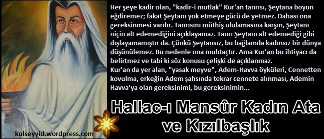 Hallac-ı Mansur Kadın Ata ve Kızılbaşlık | Rea Haq / Alevîlik